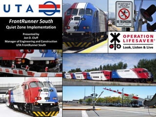 FrontRunner South Quiet Zone Overview | PPT