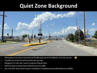 FrontRunner South Quiet Zone Overview | PPT