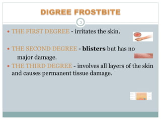 Frostbite by insha_ur_rahman[1] | PPTX | Death, Injury, or Military ...