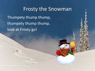 Frosty the snowman | PPTX