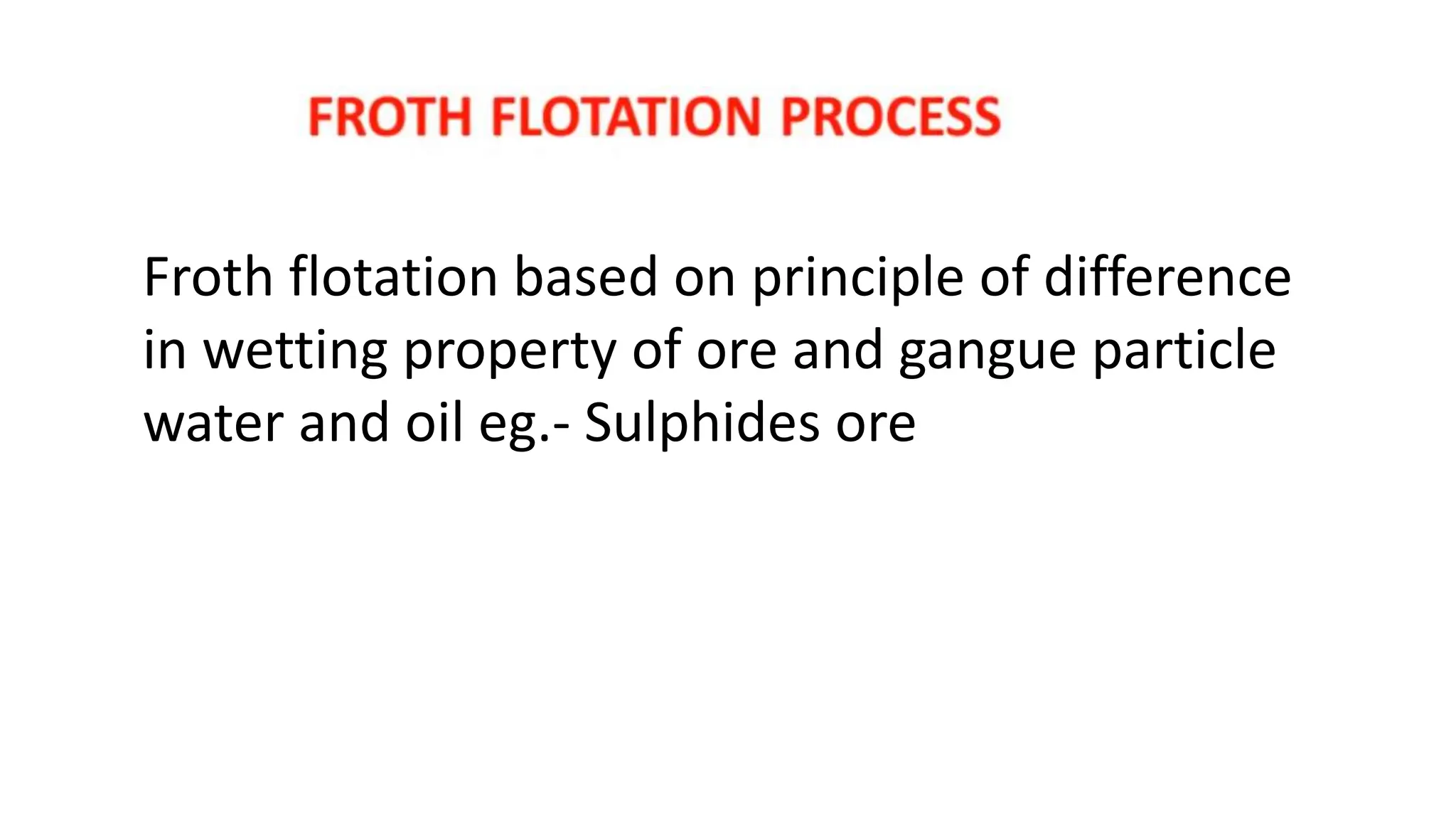 Non chromatographic extraction Froth flotation.pptx