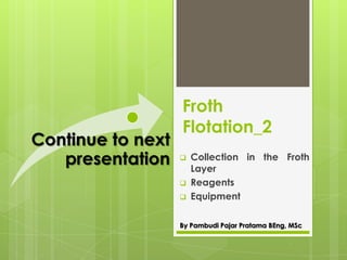 Froth Flotation_1 | PPTX