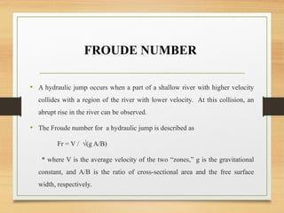 Froude Number in Hydraulics and hydraulic machinary.pptx