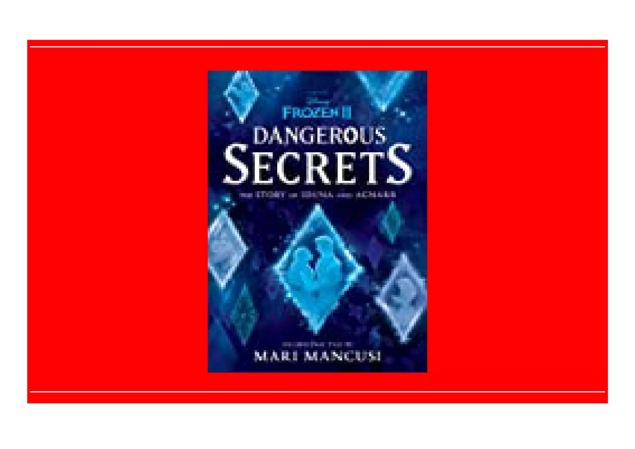 [Lexoni] (PDF) Frozen 2: Dangerous Secrets: The Story of Iduna and ...