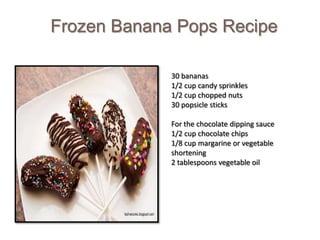 Frozen banana pops | PPT