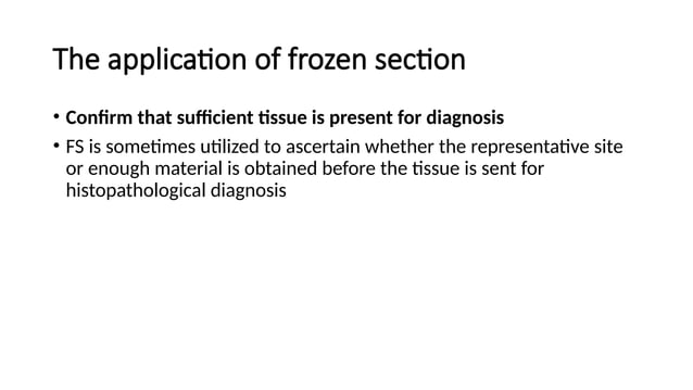 Frozen section i pathology pptc for Post graduate | PPTX