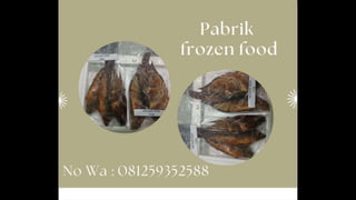 0812-5935-2588, Aneka Frozen Fish | PPTX