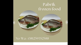 0812-5935-2588, Aneka Frozen Fish | PPTX