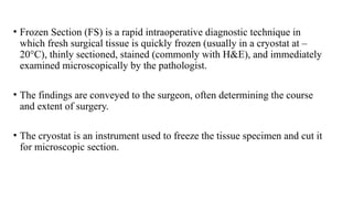 FROZEN SECTION FINAL HISTOPATHOLOGY.pptx