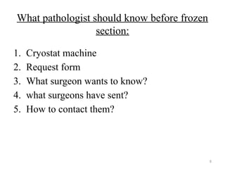FROZEN SECTION ppt in which method is described in detail | PPTX
