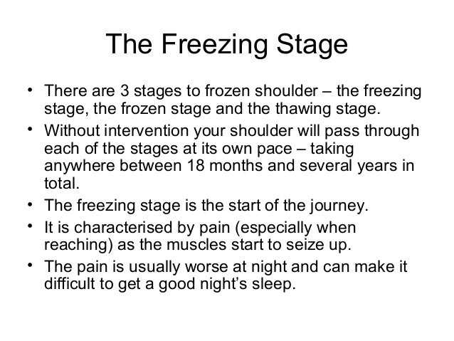 Frozen shoulder freezing stage