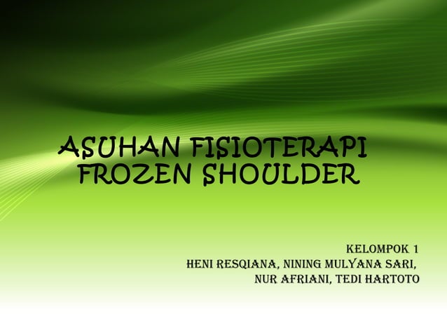 asuhan fisioterapi frozen shoulder | PPT