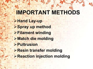 Fibre Reinforced Plastic manufacturing methods | PPTX