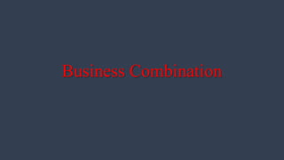 Business Combination and Types, Ind AS 103 | PPTX