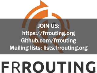 FRRouting Overview and Current Status | PPT