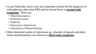 First rank symptoms of schizophrenia | PPTX