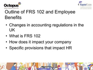 FRS102 - The New Accounting Standard for UK Businesses and the ...