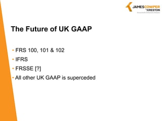 The Future of UK GAAP | PPT