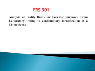 FRS 301 Analysis of biological fluids.pptx