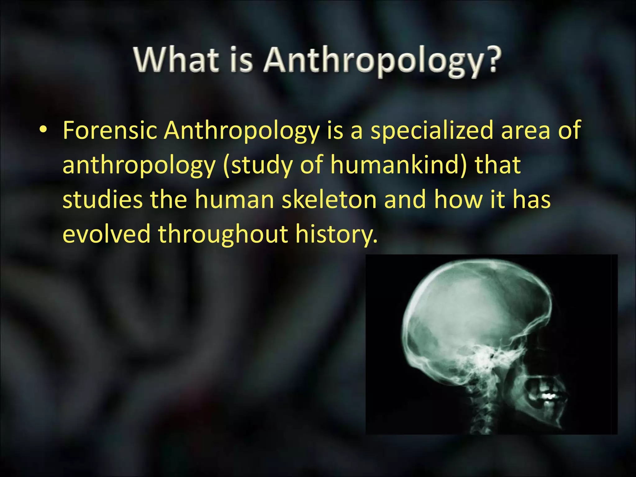 FRS 304 Forensic Anthropology-Introduction.pptx