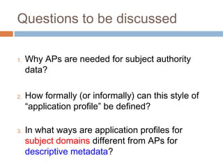 Application Profiles for Subject Domains | PPT