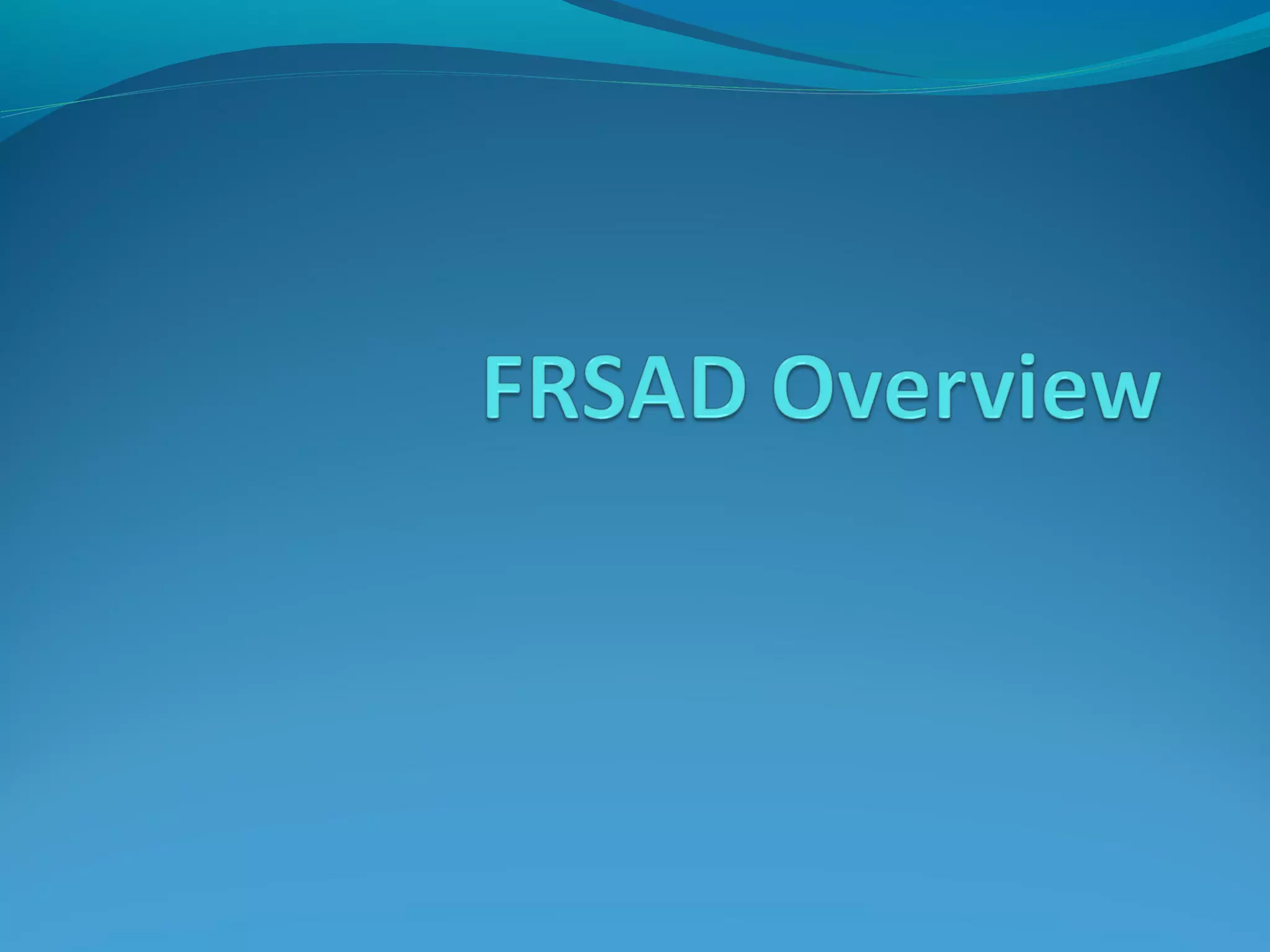 Frsad overview | PPT