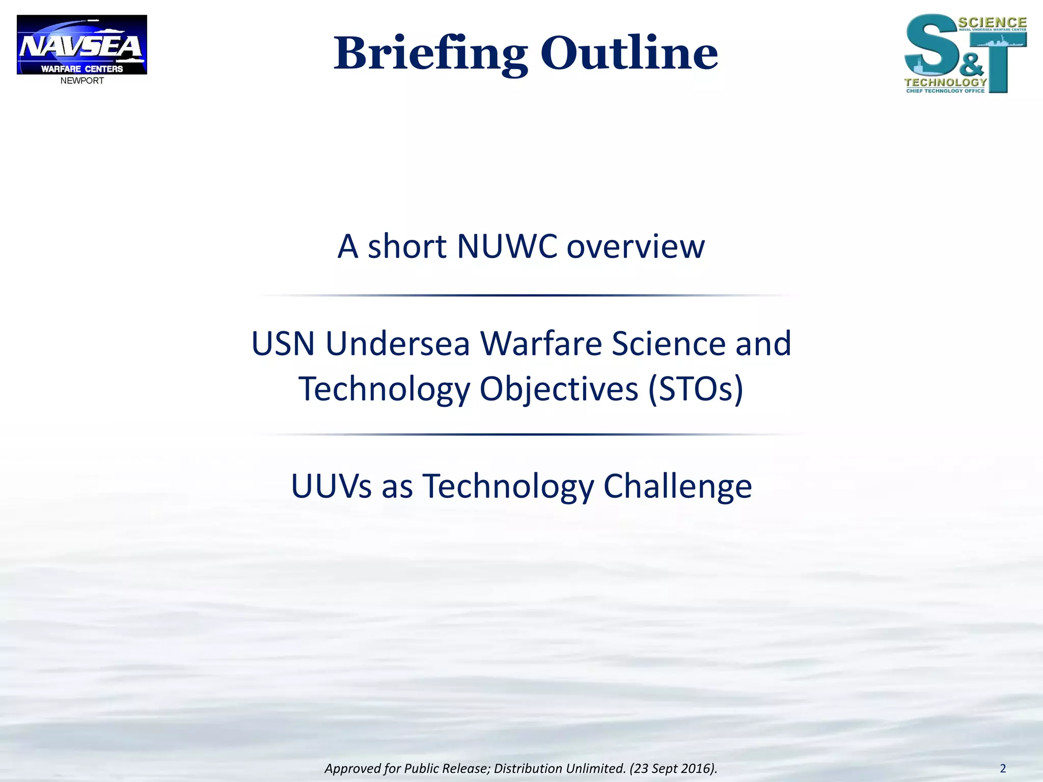 US Undersea Warfare Science & Technology Objectives and US Unmanned ...