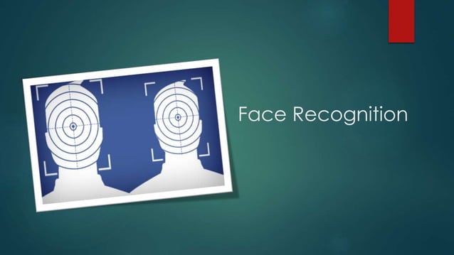 Face Recognition Proposal Presentation | PPTX