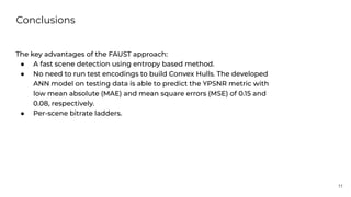 FAUST: Fast Per-Scene Encoding Using Entropy-Based Scene Detection and ...