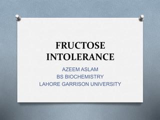 Fructose intolerance and Clinical diagnosis | PPTX