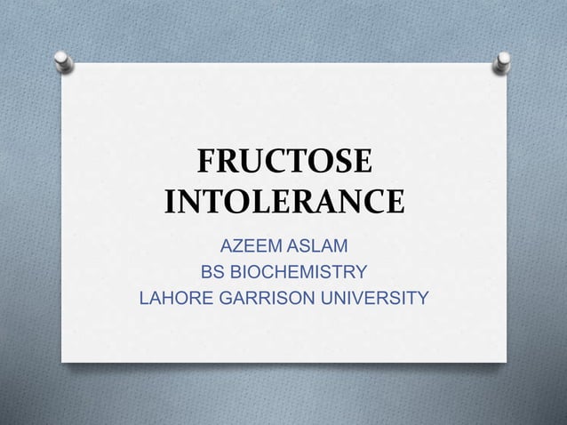 Fructose intolerance and Clinical diagnosis | PPTX | Digestive Disorders | Diseases and Conditions