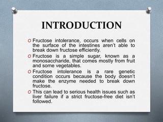 Fructose intolerance and Clinical diagnosis | PPTX