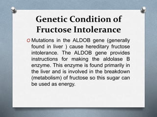 Fructose intolerance and Clinical diagnosis | PPTX