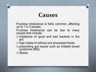 Fructose intolerance and Clinical diagnosis | PPTX