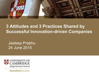 Three Attitudes and Practices of Successful Innovation Companies | PPT