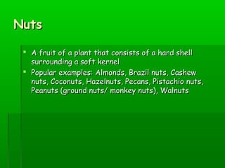Fruit and nuts | PPT
