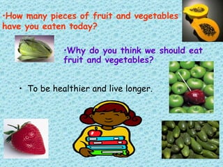 Fruit And Veg Assembly | PPT