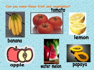 Fruit And Veg Assembly | PPT