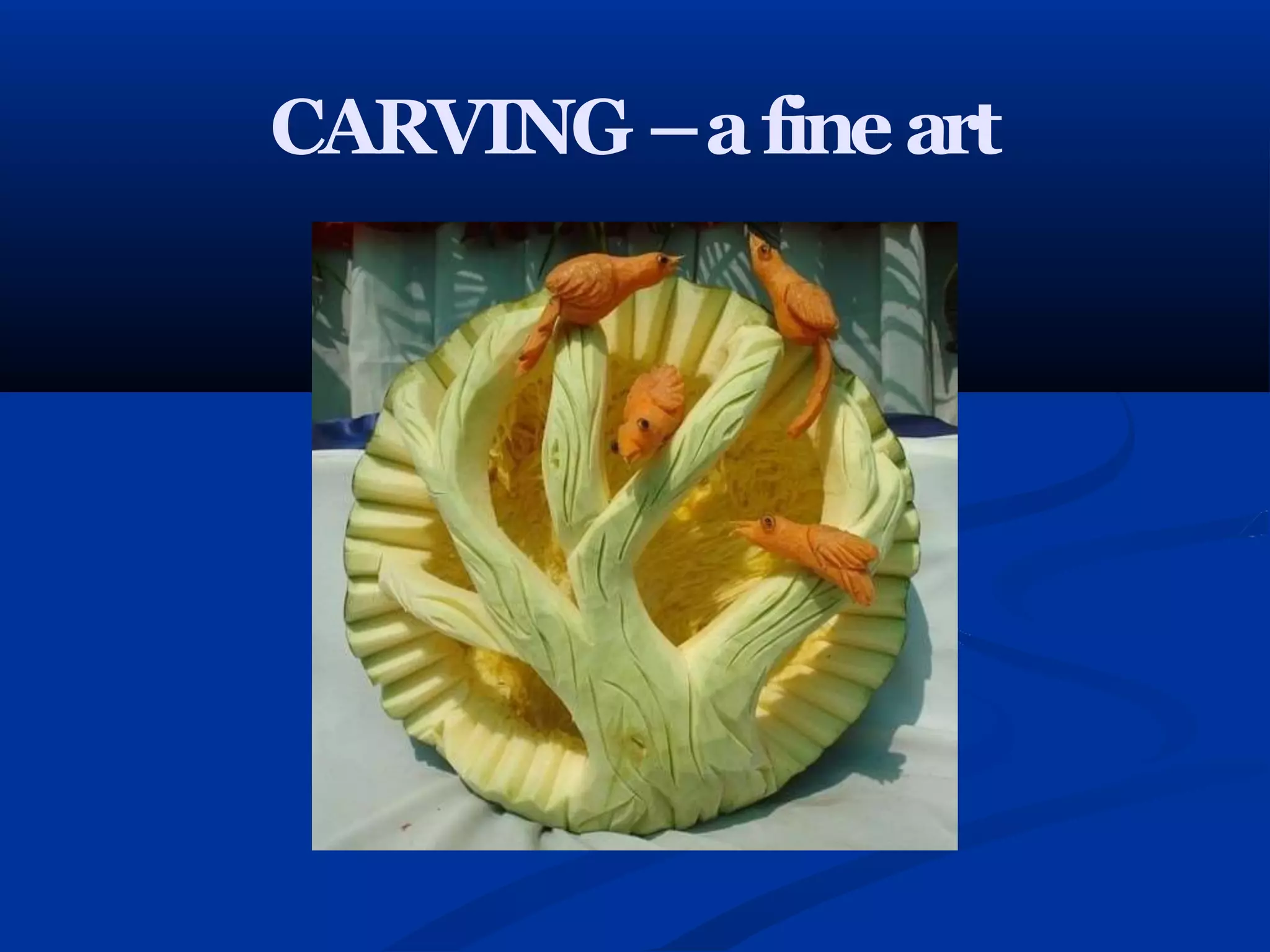 FRUIT and VEGETABLE CARVING.pptx