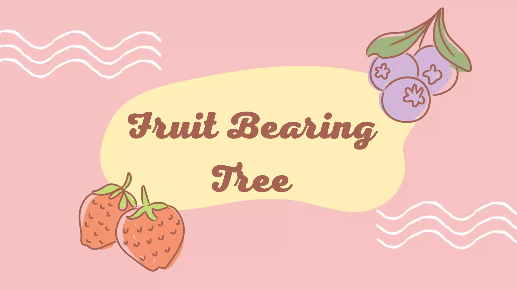 Fruit Bearing Tree.pptx