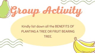 Fruit Bearing Tree.pptx