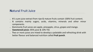 Fruit beverages and drinks | PPTX