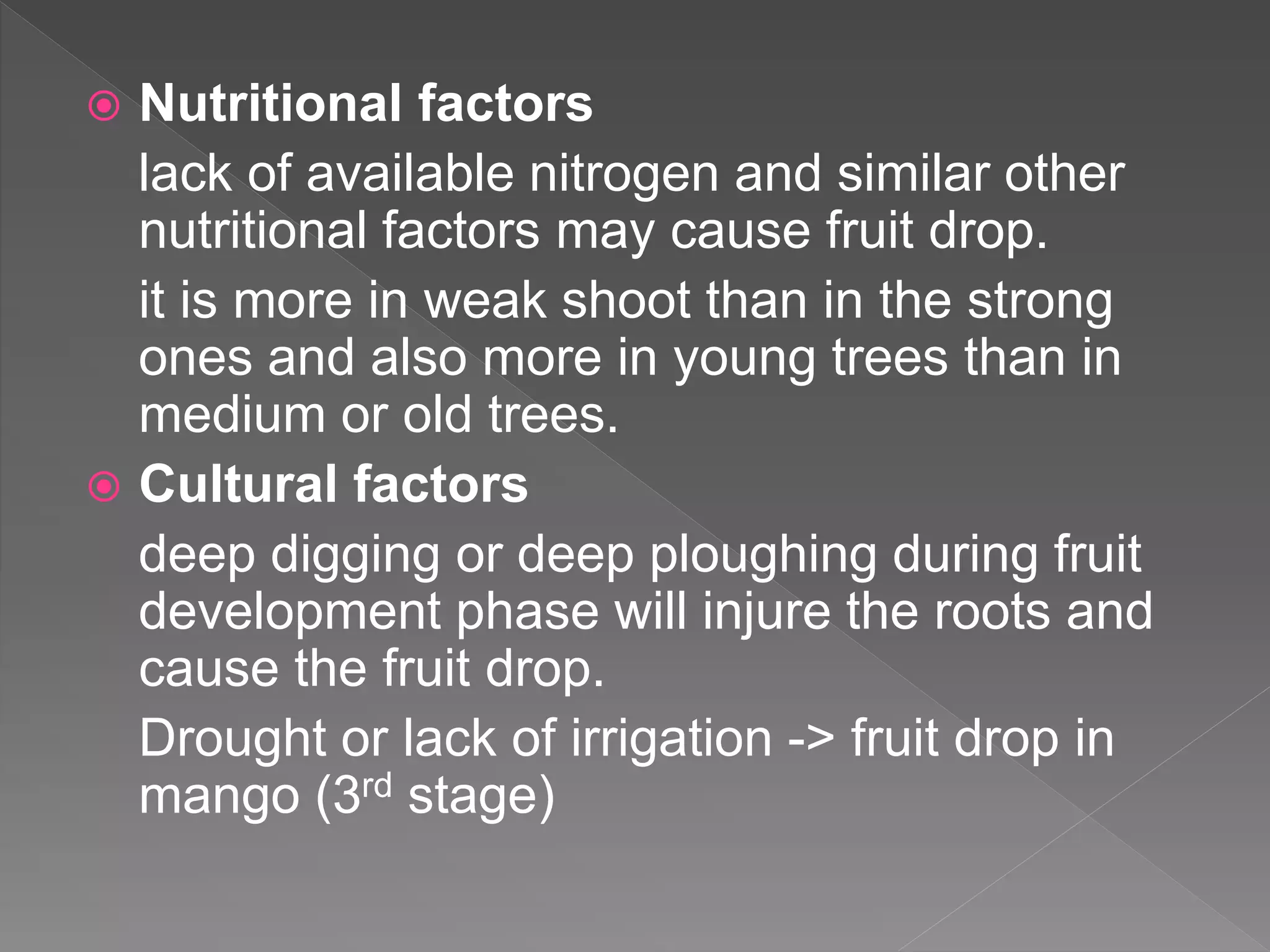 Fruit drop – causes and prevention in horticuture crops | PPTX
