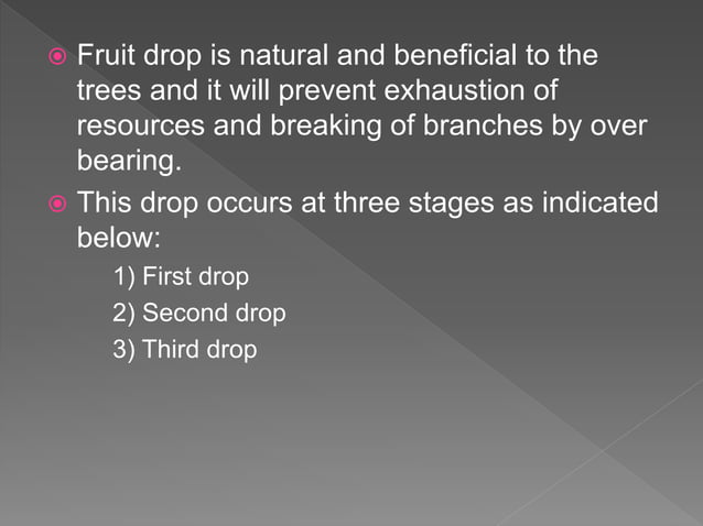 Fruit drop – causes and prevention in horticuture crops | PPTX