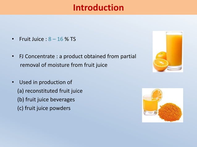 Fruit juice concentrates | PPTX