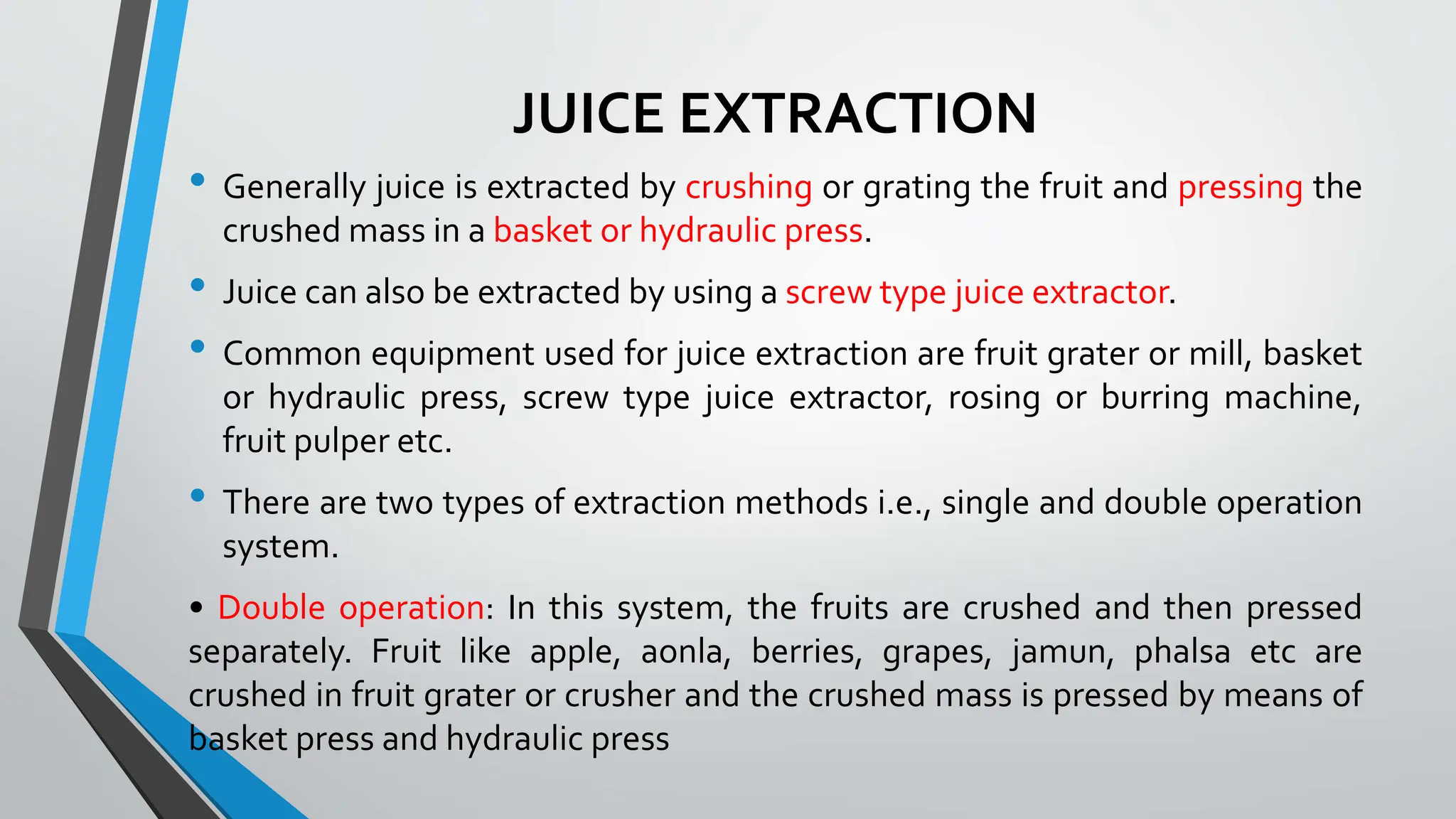 Fruit juices- method of extraction & equipment | PPTX