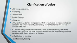Fruit juices- method of extraction & equipment | PPTX