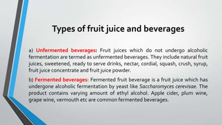 Fruit juices- method of extraction & equipment | PPTX