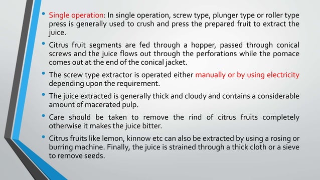 Fruit juices- method of extraction & equipment | PPTX
