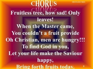 FRUITLESS TREE | PPTX